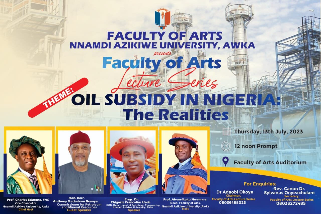 Lecture: OIL SUBSIDY IN NIGERIA-THE REALITIES - Faculty of Arts